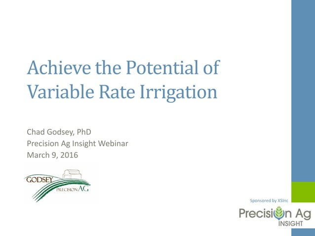 Achieve the Potential of Variable Rate Irrigation | PPT