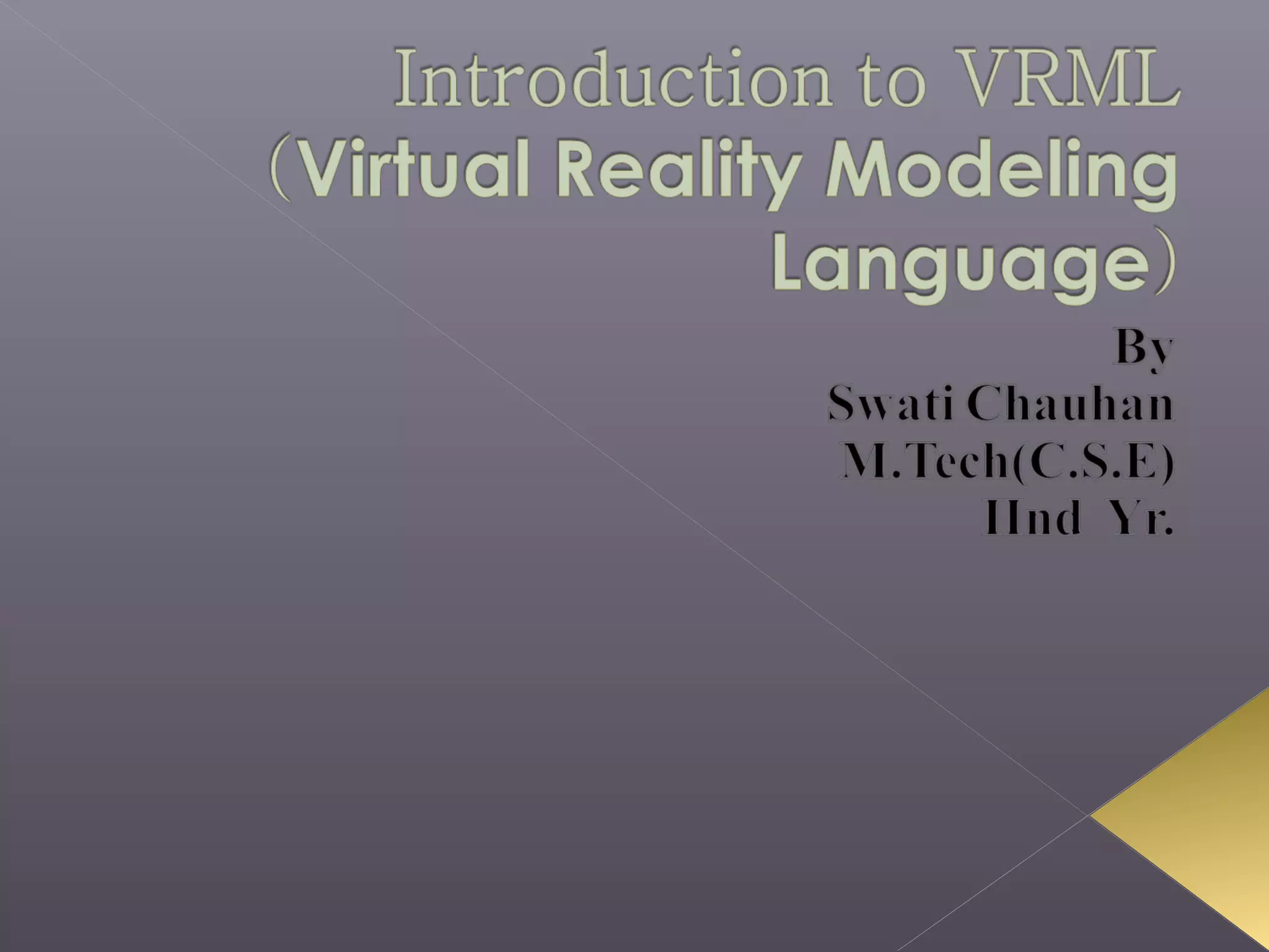 Virtual Reality Modeling Language | PPT