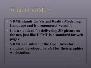 Virtual Reality Modeling Language | PPT