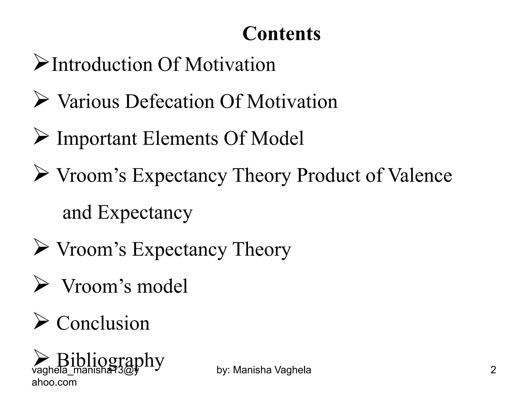 Vroom's expectancy theory of motivation | PPSX