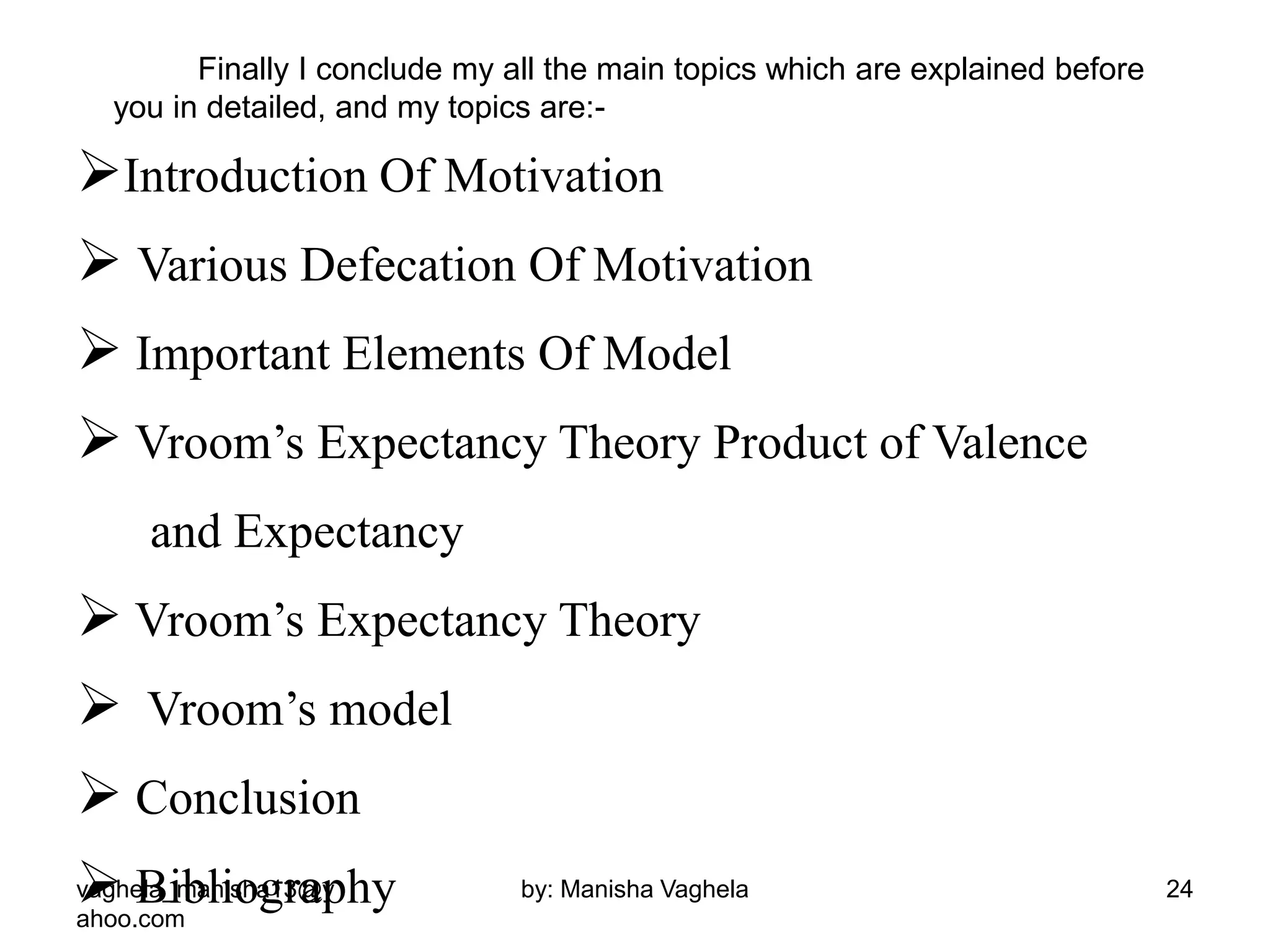 Vroom's expectancy theory of motivation | PPSX