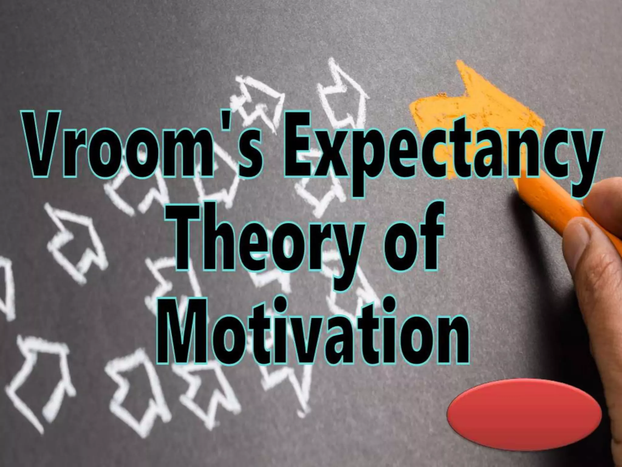 Vroom's theory | PPTX