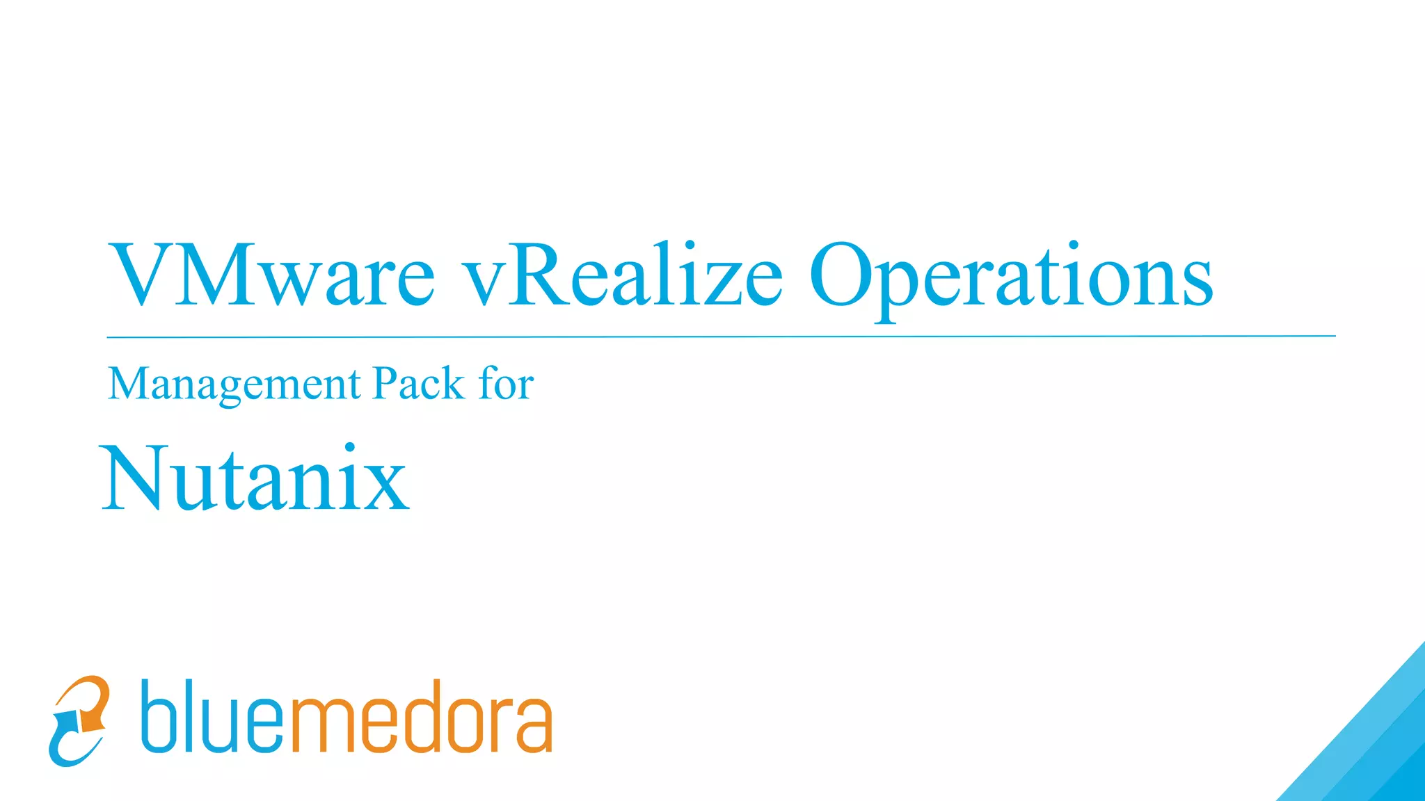 VMware vROps Management Pack for Nutanix Overview | PDF