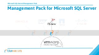 vRealize Operations (vROps) Management Pack for Microsoft SQL Server Overview | PDF