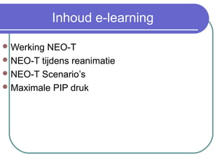 NEOTEE Reanimatie Vrouwenzorg NLS / NEOTEE resuscitation NLS / NEOTEE ...