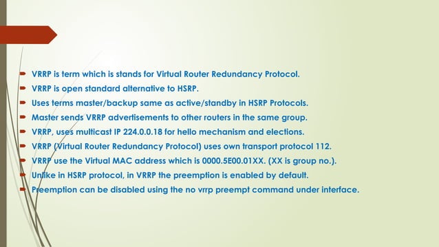 VRRP stands for Virtual Router Redundancy Protocol. | PPT