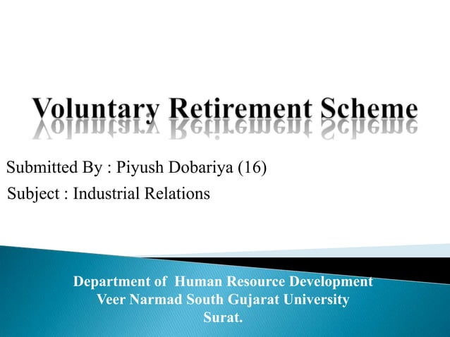 Voluntary Retirement Scheme | PPTX