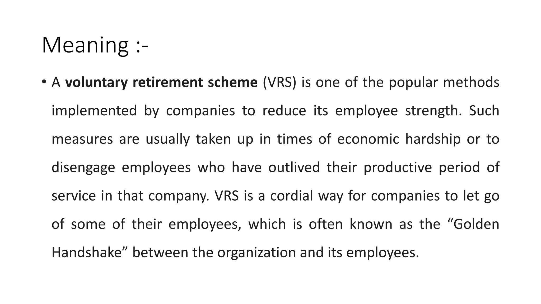 VRS An Strategic Approch to Meet Need of Organisation.pptx