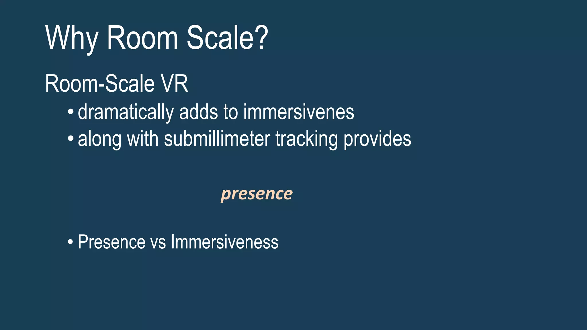 Developing for Room-Scale VR Using Unity3d | PPTX