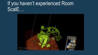 Developing for Room-Scale VR Using Unity3d | PPTX