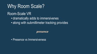Developing for Room-Scale VR Using Unity3d | PPTX