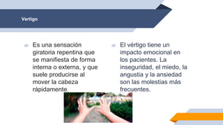 Vértigo posicional paroxístico benigno.pptx