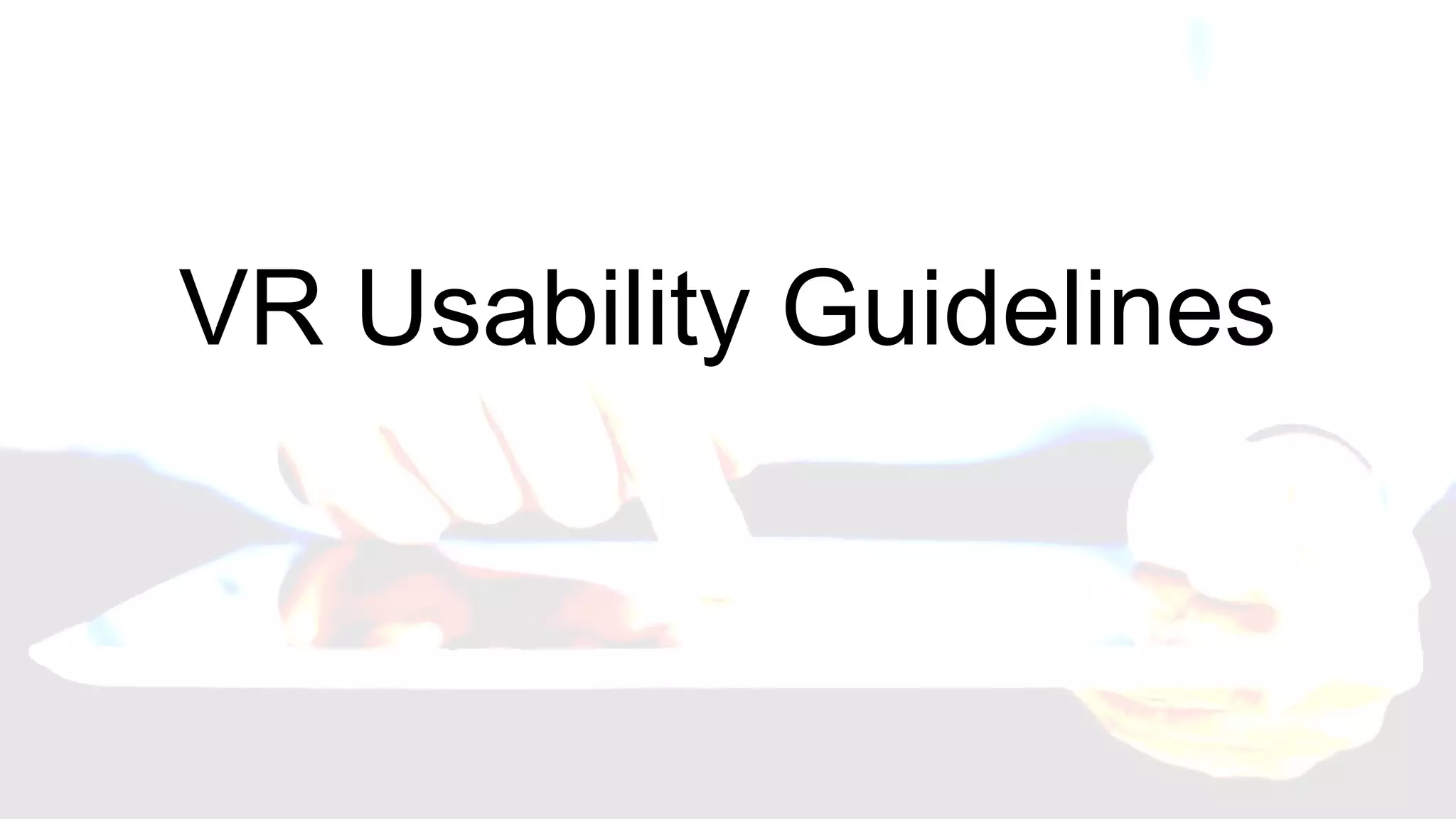 Virtual Reality Usability Guidelines | PDF