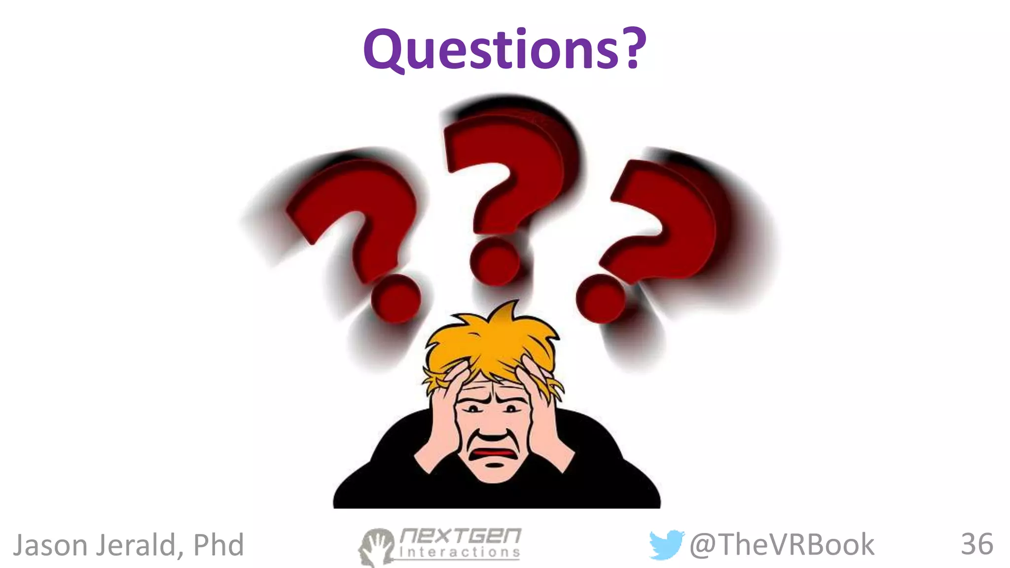 Human-Centered Design for Immersive Interaction - Jason Jerald | PPTX