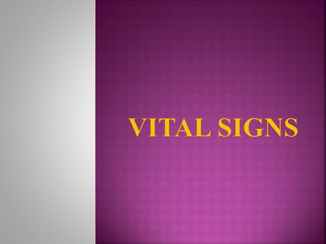 VITAL SIGNS FOR NURSING STUDENTS PPT 01 | PPT