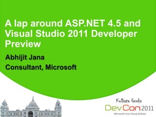A lap around ASP.NET 4.5 and Visual Studio 2011 Developer Preview ...