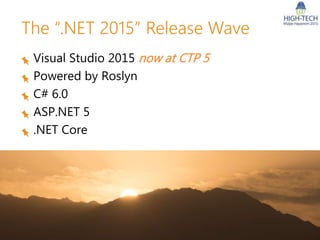 Visual Studio 2015 and the Next .NET Framework | PPTX
