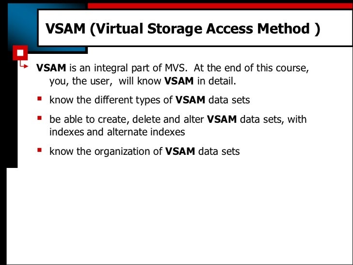 Vsam presentation PPT