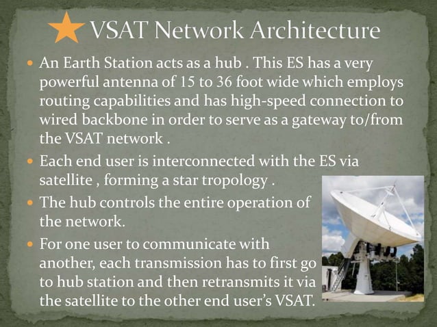 VSAT- Very Small Aperture Terminal | PPT