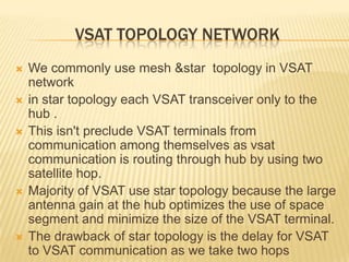 Vsat(very small aperture terminals( | PPTX