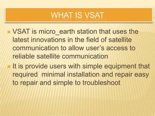 Vsat(very small aperture terminals( | PPTX