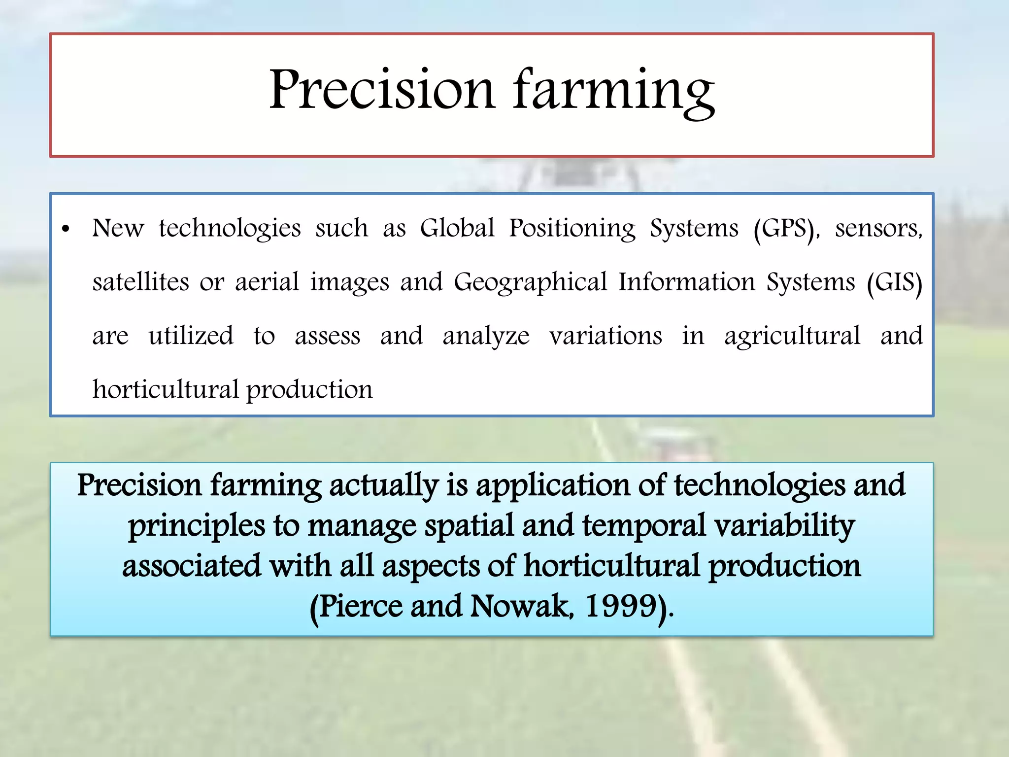 Scope and importance, principles and concepts of precision horticulture ...