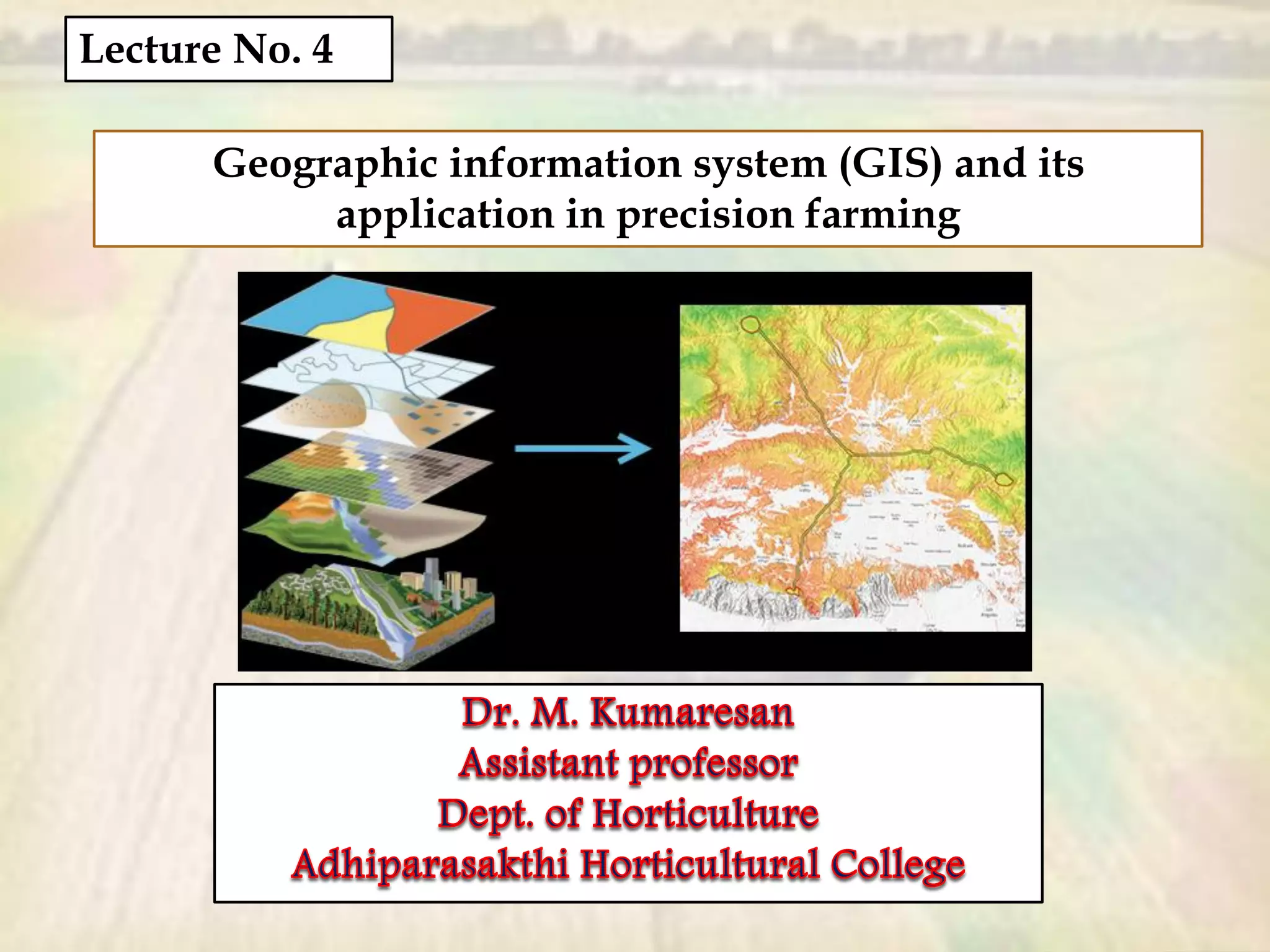 Geographic information system (GIS) and its application in precision ...