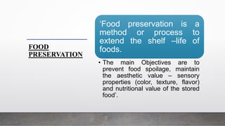 VSC 509 Unit I HISTORY, SCOPE, FUTURE PROSPECTS OF FOOD PRESERVATION ...