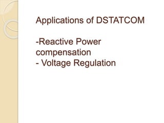 VSC based DSTATCOM | PPTX