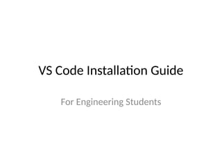 VSCode_Installation_Guideeeeeeeeeeeeeee.pptx