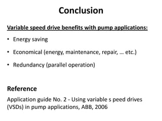 Using of Variable Speed Drives (VSDs) in clean water application | PPT