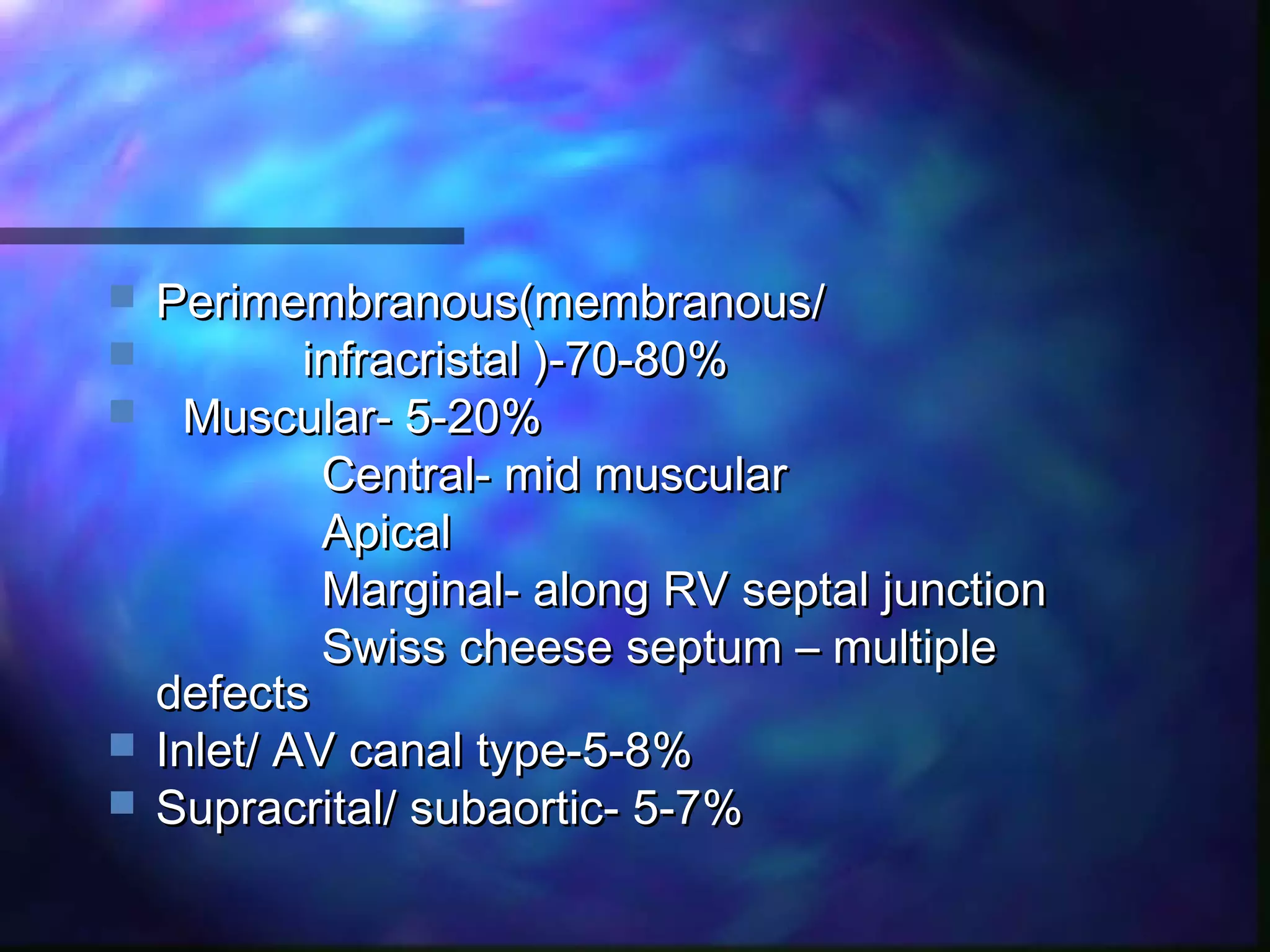 VENTRICULAR SEPTAL DEFECT | PPT