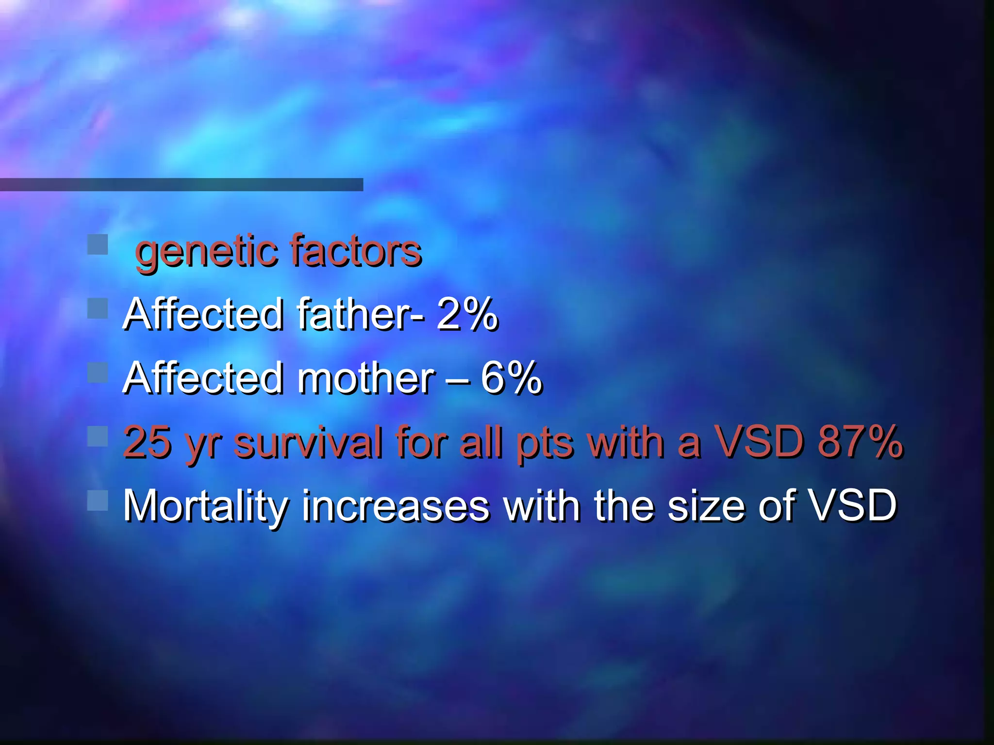 VENTRICULAR SEPTAL DEFECT | PPT