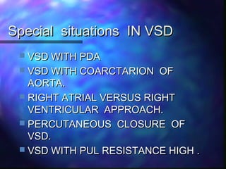 VENTRICULAR SEPTAL DEFECT | PPT