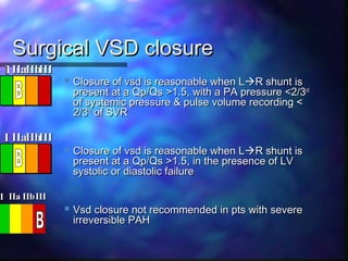 VENTRICULAR SEPTAL DEFECT | PPT