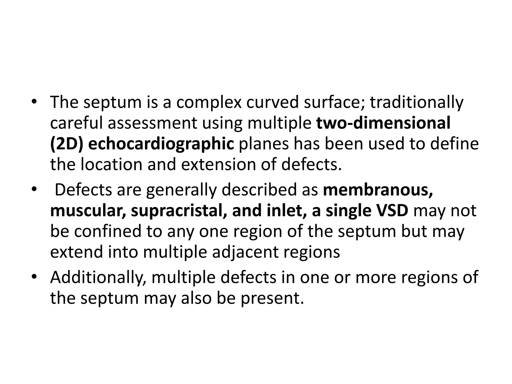 Ventricular Septal defects Echocardiography | PPTX