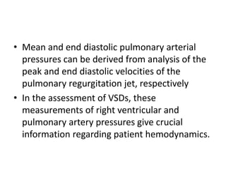 Ventricular Septal defects Echocardiography | PPTX