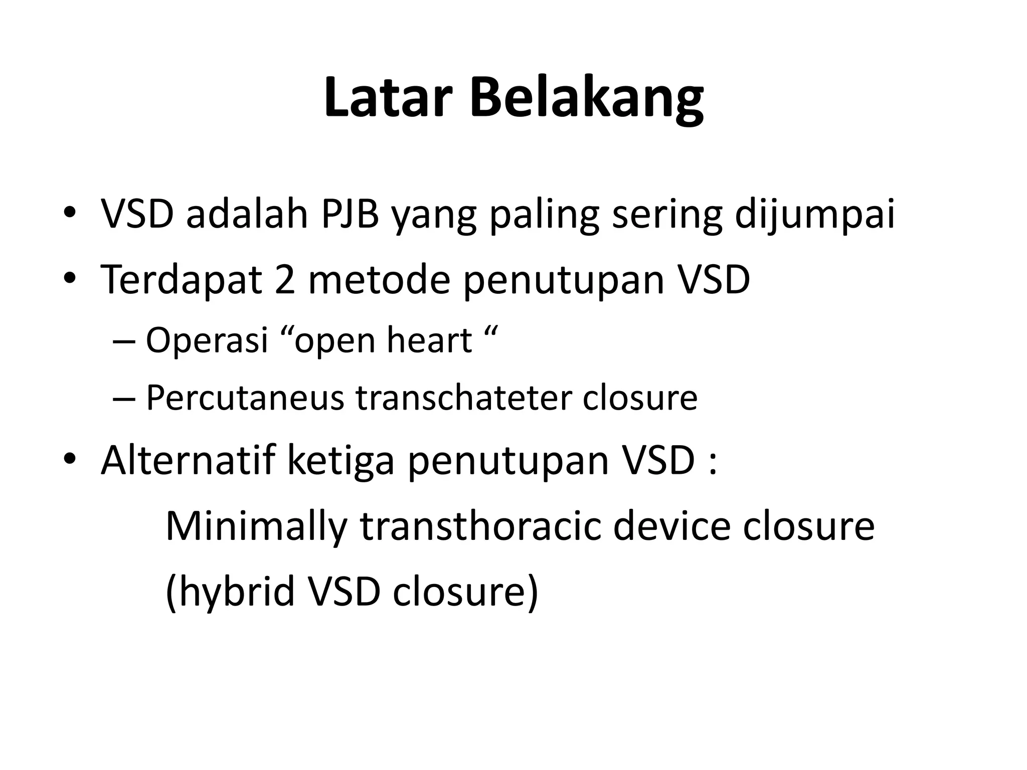 VSD closure Hybride .pptx