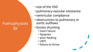 Ventricular Septal Defect (VSD) – Classification, Clinical Features ...