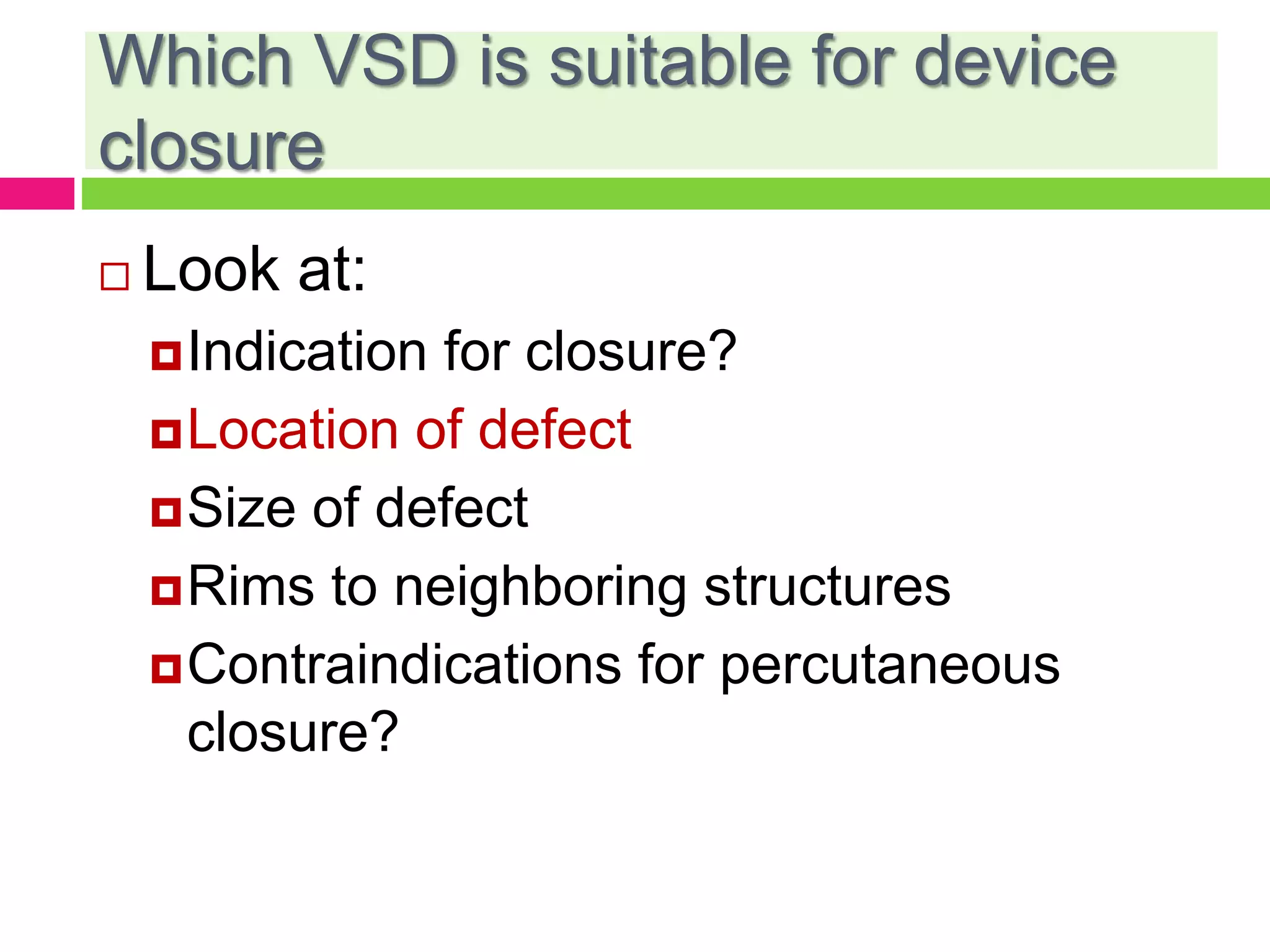 Vsd device closure | PPTX