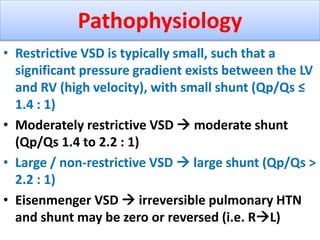 An approach to a patient with ventricular septal defect | PPSX