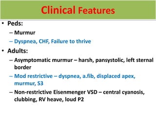 An approach to a patient with ventricular septal defect | PPSX