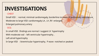 Ventricular Septal Defect, investigations and management. Pediatrics | PPTX
