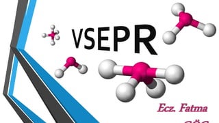 Vsepr (Valance Shell Electron Pair Repulsion) | PPT