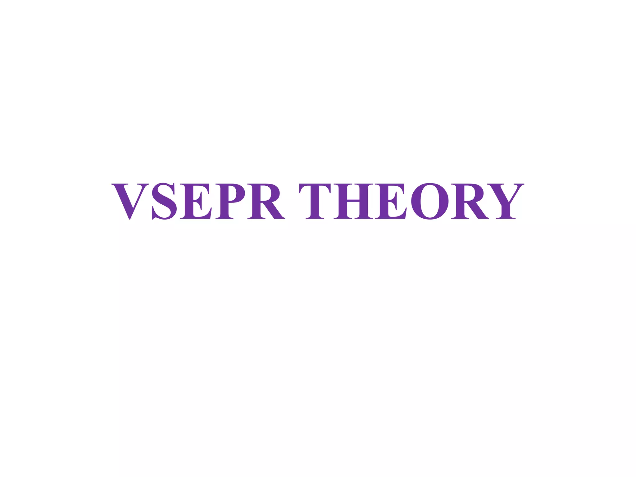 postulates of VSEPR theory | PPTX