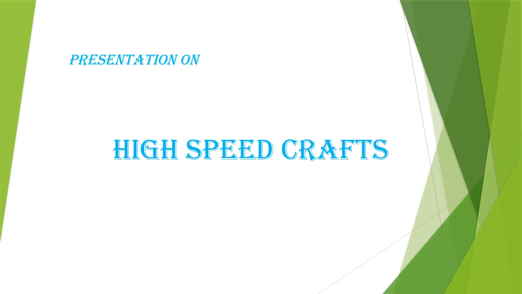 High speed crafts design advantages parameters used and construction | PPTX