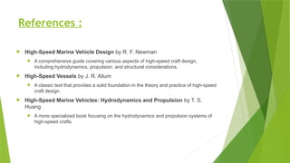 presentation regarding construction of high speed craft\ | PPTX