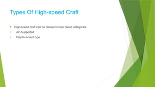 presentation regarding construction of high speed craft\ | PPTX