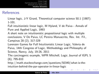 Intuitive Semantics for Full Intuitionistic Linear Logic (2014) | PPT