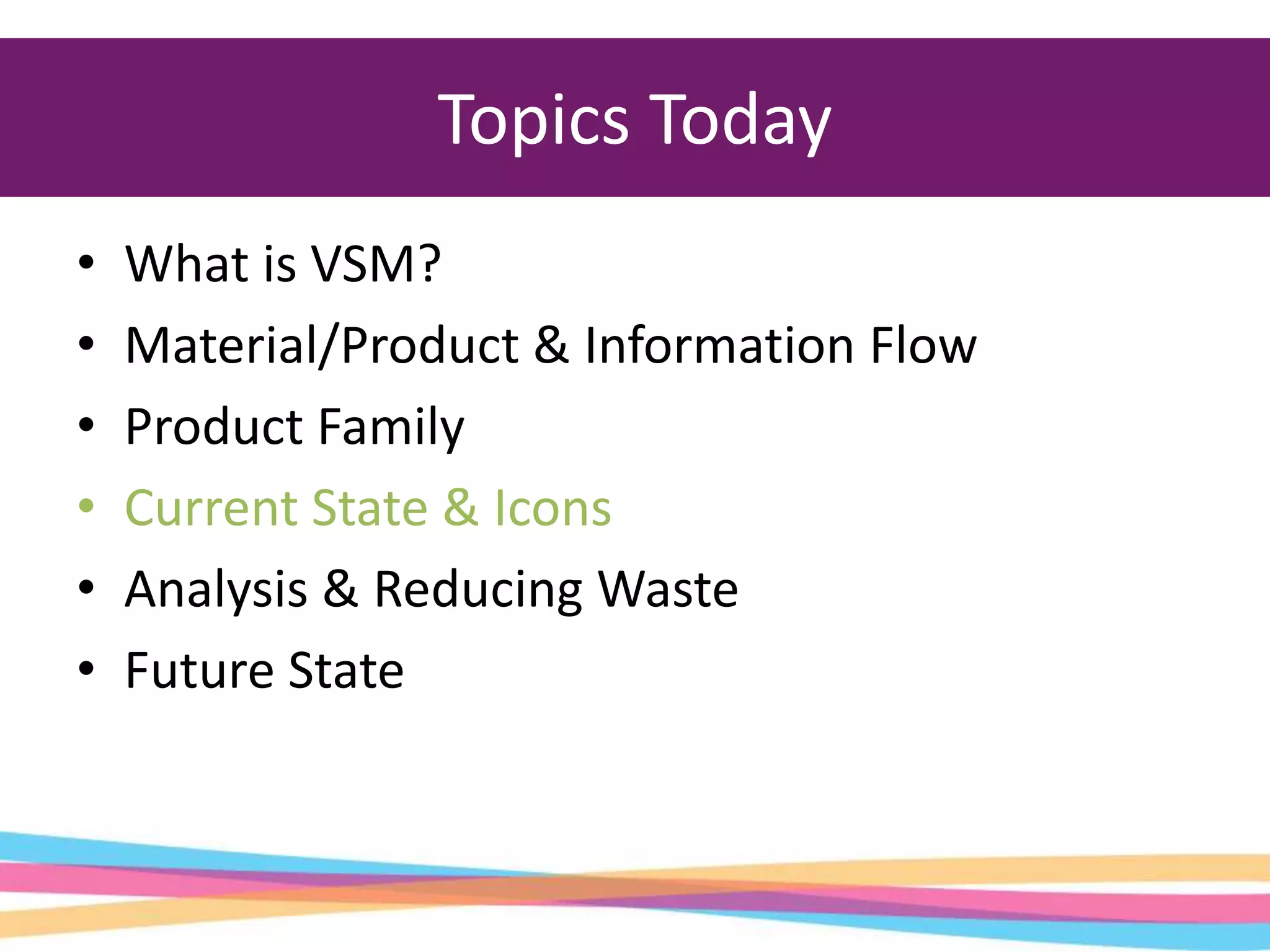 VSM - Value Stream Mapping | PPTX